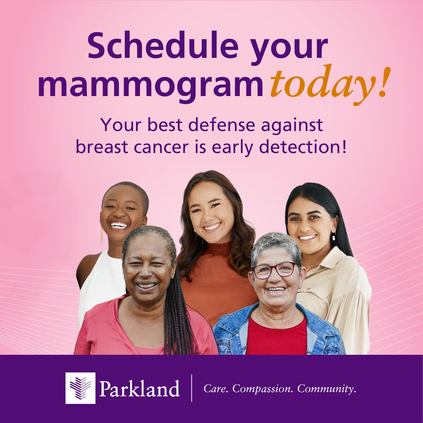 Mammograms Save Lives | Parkland Health
